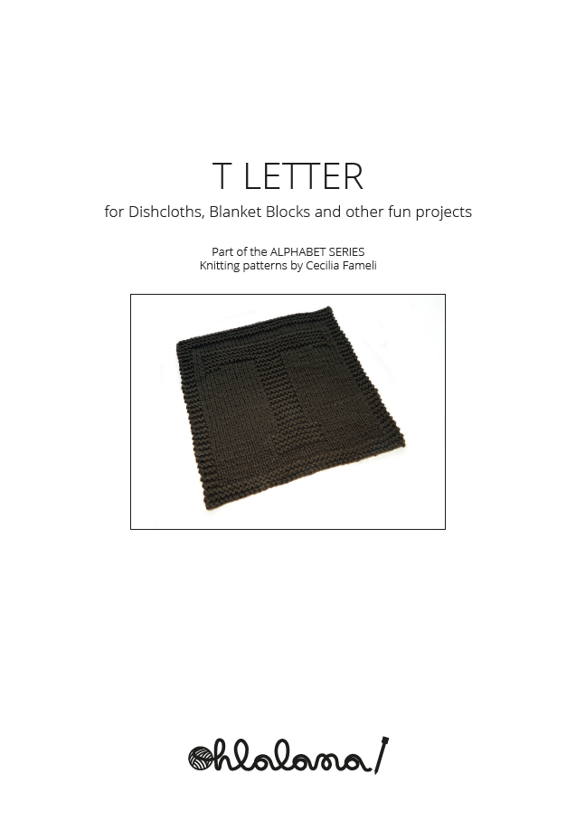 T letter knitting pattern - ALPHABET SERIES - Oh La Lana!