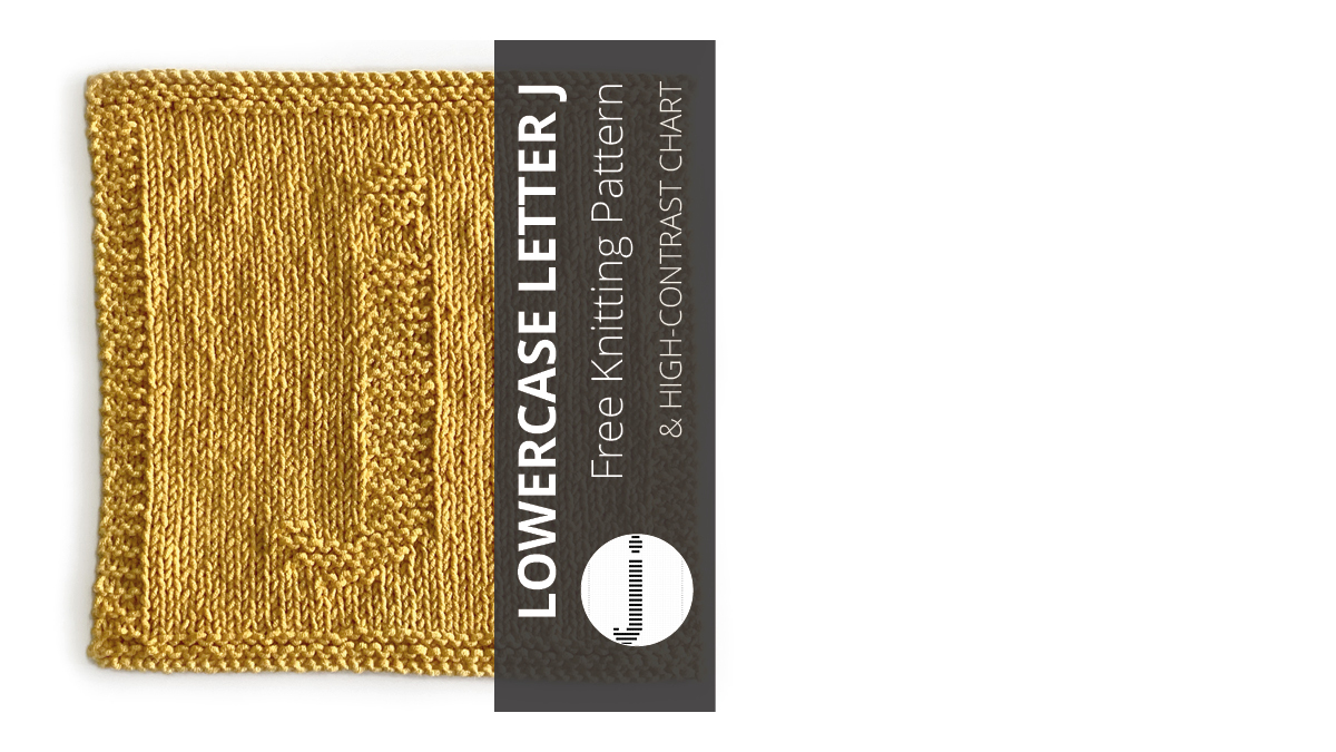 Letter "j" Knitting Pattern: Free Chart for Blankets & Dishcloths - Oh ...