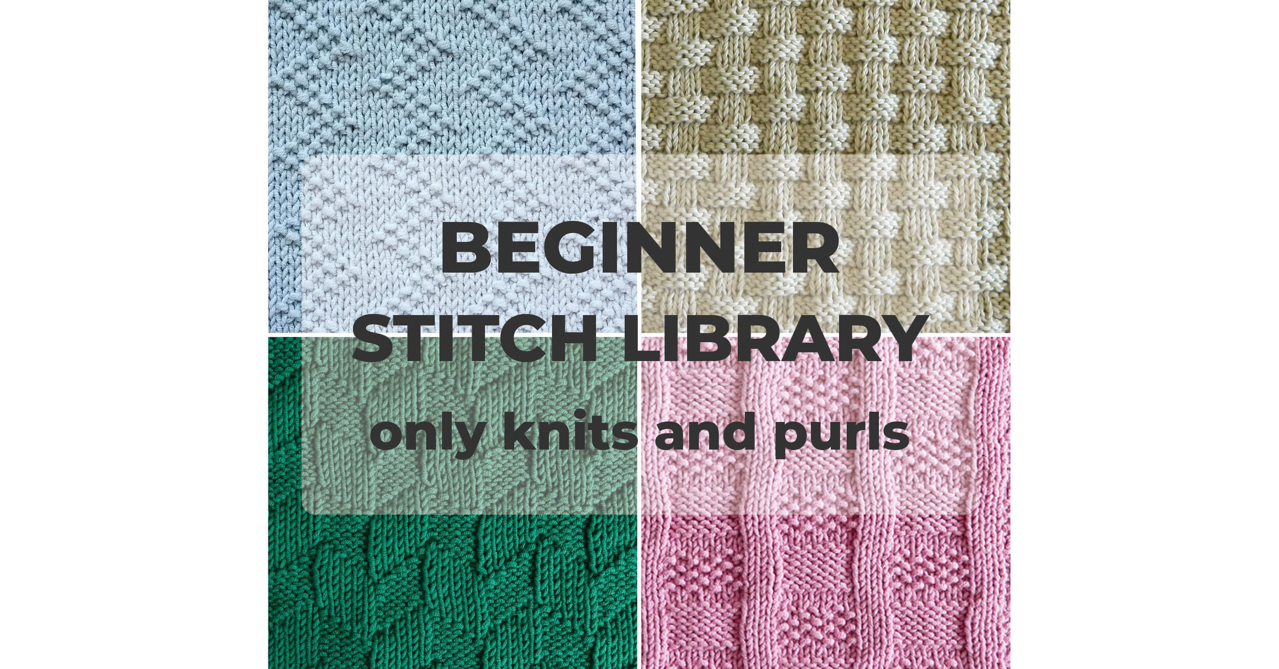 Knit and Purl Stitch Library: Free Beginner Patterns | Oh La Lana!